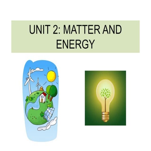 Unit 2 Matter and energy 2 ESO | PDF | Power and Energy Industry ...