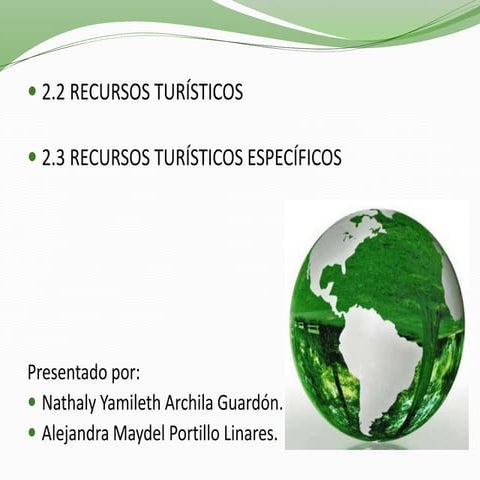 recursos turisticos generales y especificos | PPTX