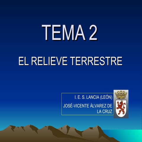Tema 2 El Relieve Terrestre | PPT