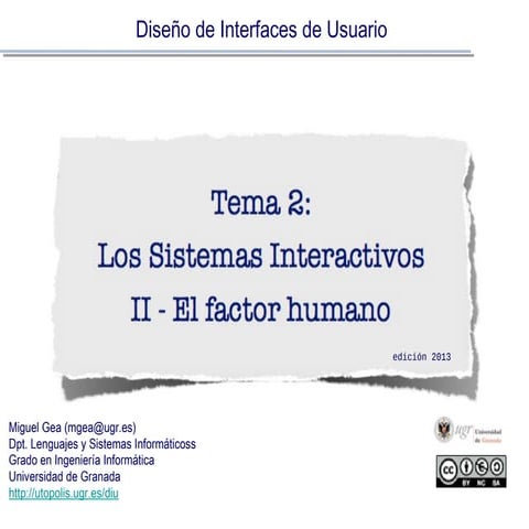 Tema 2. Los sistemas Interactivos: el factor humano (2013) | PDF