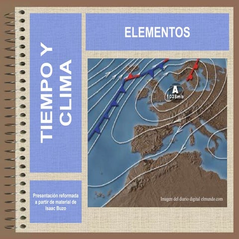 INTRODUCCIÓN AL CLIMA Y SUS ELEMENTOS. | PPTX