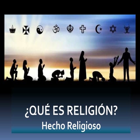 Tema 2 qué es la religión | PPTX