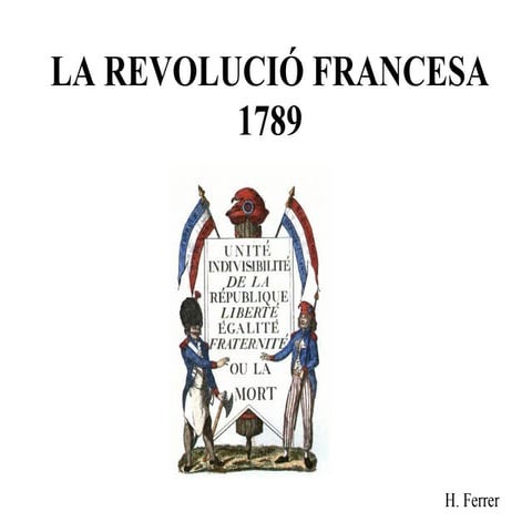 La Revolució Francesa Education 1789 França | PPT