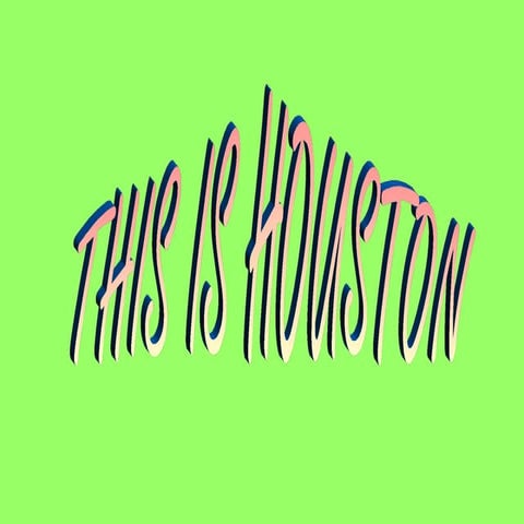 This is houston | PPT