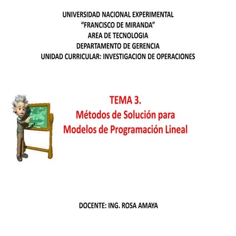 Tema 3: Métodos de Solución para Modelos de Programación Lineal | PDF