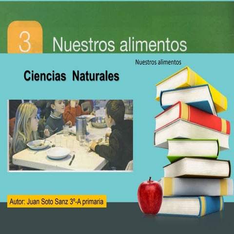 Tema3 nuestros alimentos | PPTX