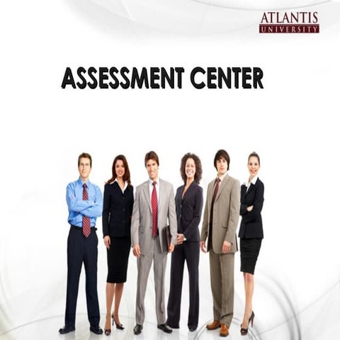 Tema4 assessment center | PPT