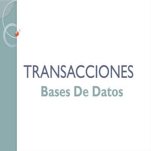 Transacciones base de datos | PPTX