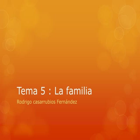 Tema 5: La familia. | PPT