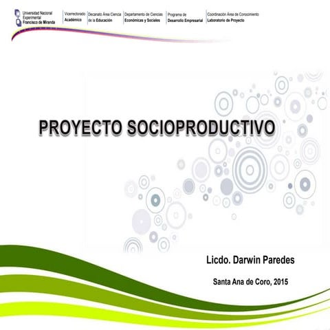 Proyecto Socioproductivo | PPTX