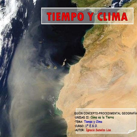PRESENTACIÓN SOBRE CLIMA Y TIEMPO. CONCEPTOS BÁSICOS | PPT