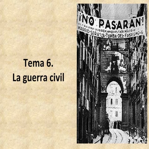 Tema 6. La Guerra Civil española | PPT