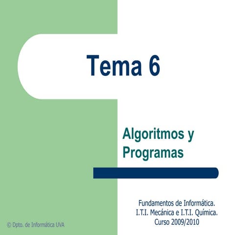 tema6-algoritmos-2010.ppt | Programming Languages | Computing