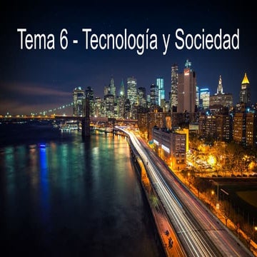 4ºESO_Tema 6 - Tecnología y Sociedad.pdf
