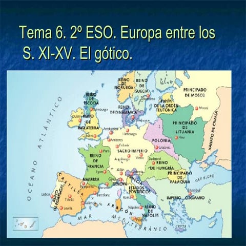 Tema 6 2ºeso. Europa entre los S. XI y XV. 2014. | ODP