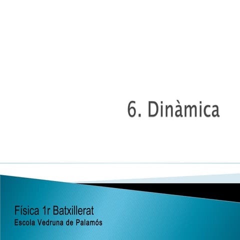 Tema 6 dinamica | PPT
