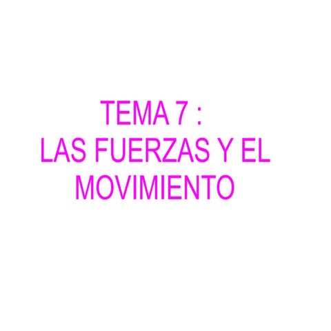 Fuerza Y Movimiento | PPT