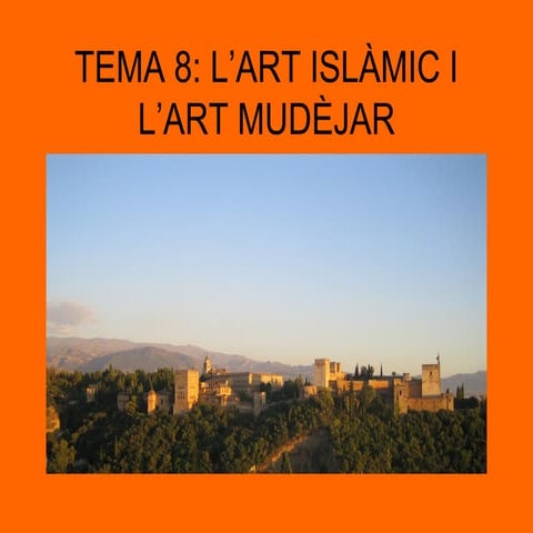 ART ISLÀMIC I MUDÈJAR | PDF