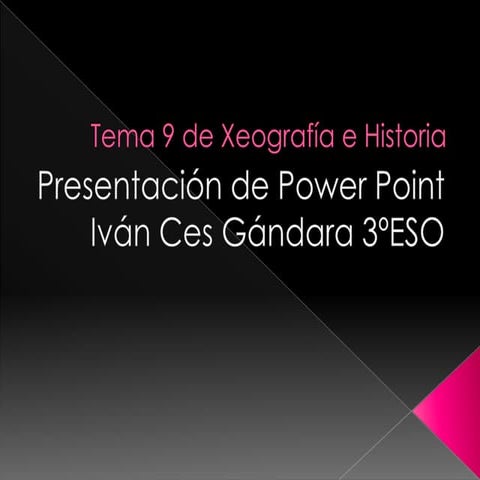 Tema 9 de xeografía e historia | PPTX