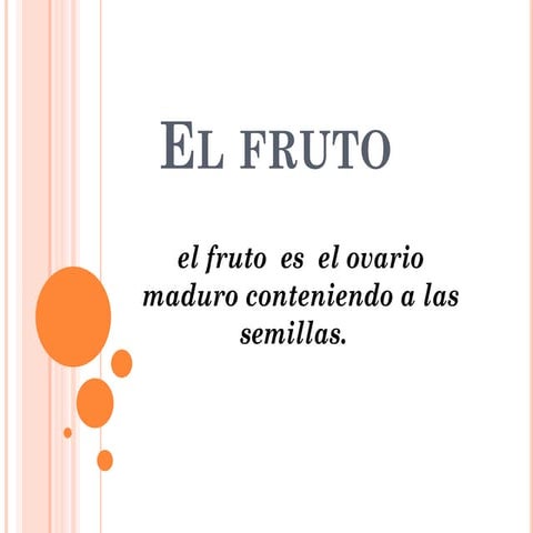 El fruto | PPTX