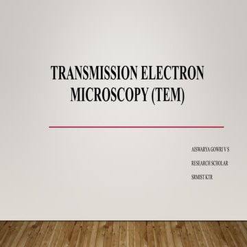 Transmission electron microscopy-TEM, principle and working.pptx