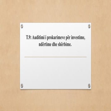 Tema Nr.9 Auditimi i Prokurimeve¹1111111 | PPT