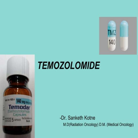Temozolomide | PPTX