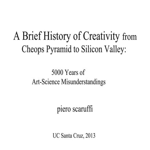 A Brief History of Creativity from Cheops Pyramid to Silicon Valley ...