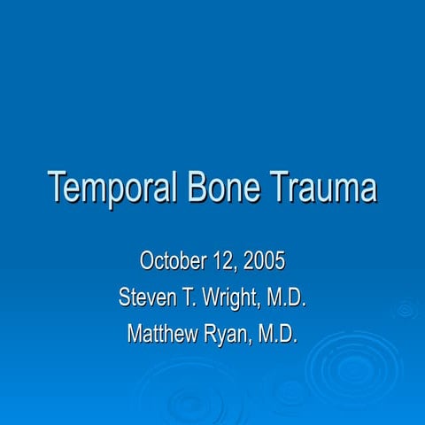 Temporal bone trauma slides, Diagnosis and Therapy | PPT