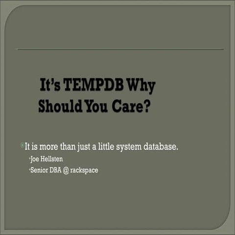 Tempdb Not your average Database | PPT