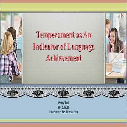 Temperament as an indicator of language achievement | PPT