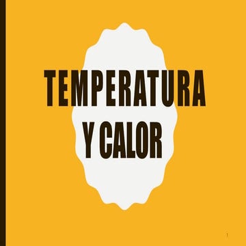 El calor y la temperatura | PPT
