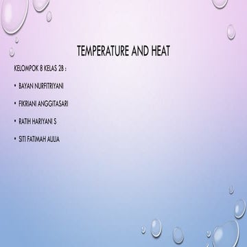 Temperature and heat kelompok 8 | PPTX