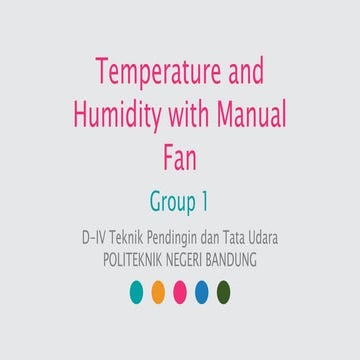 Temperature and humadity with manual fan | PPT