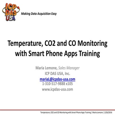 Temperature, co, co2 monitoring with smart phone apps | PPTX