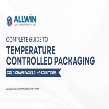 Complete Guide to Temperature Controlled Packaging | PDF