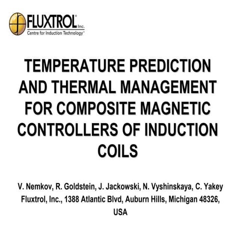 TEMPERATURE PREDICTION AND THERMAL MANAGEMENT FOR COMPOSITE MAGNETIC ...
