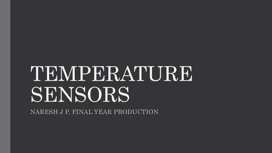 1. Temperature Sensors_RTD TEmp sensor.pptx