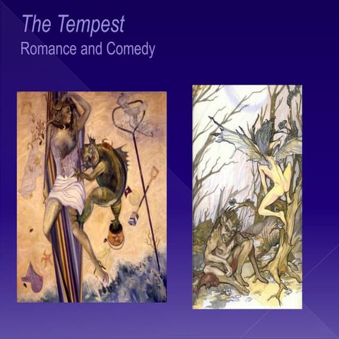 Tempest romance vs. comedy | PPTX