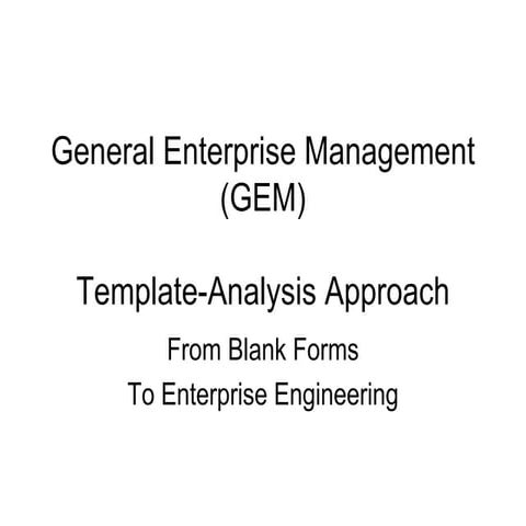 Template Approach To GEM 20020422 | PPT