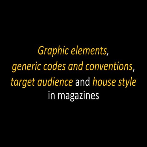 codes and conventions of music magazines | PPTX