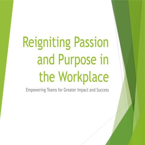 Template for Reigniting_Passion_and_Purpose in a team.pptx