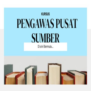TEMPLATE KURSUS PENGAWAS PUSAT SUMBER 2022.pptx.pdf