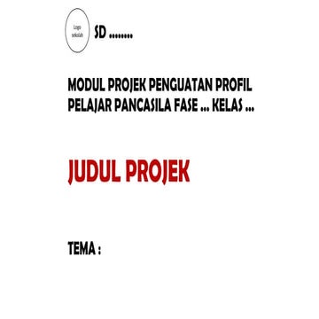 TEMPLATE MODUL PROJEK PENGUATAN PROFIL PELAJAR PANCASILA | PPTX