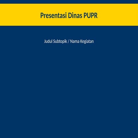 Template_PUPR_Berwarna oke iya pupr.pptx