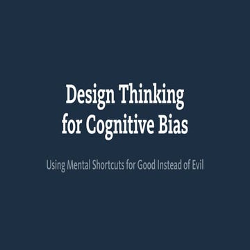 Design Thinking for Cognitive Bias | PDF