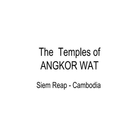 Temples of Angkor Wat | PPT