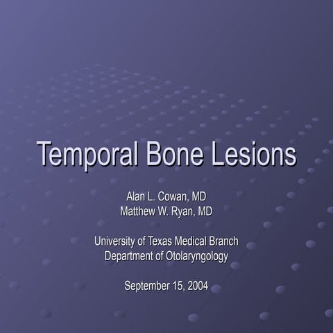 Temporal-bone-lesions-slides -0 40915.ppt