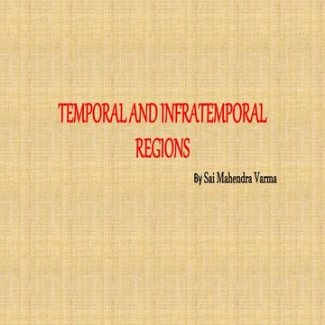 TEMPORAL AND INFRATEMPORAL REGIONS .pptx