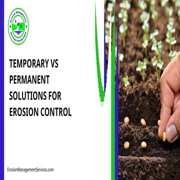Temporary And Permanent Seeding Approaches For Erosion Control | PPTX